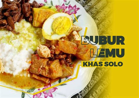 Bubur Lemu Khas Kota Solo