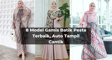 8 Model Gamis Batik Pesta Terbaik Auto Tampil Cantik Mc Texstyle Blog