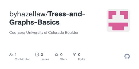 Github Byhazellaw Trees And Graphs Basics Coursera University Of
