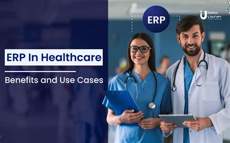 ERP In Healthcare Benefits And Use Cases IdeaUsher
