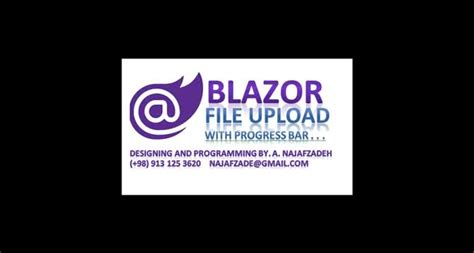 Blazor File Uploader With Progress Bar Ali Najafzadeh Gezgalee Posted