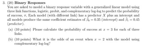 3 20 Binary Responses You Are Asked To Model A