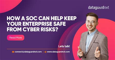 Dataguardnxt On Linkedin How A Soc Can Help Keep Your Enterprise Safe From Cyber Risks
