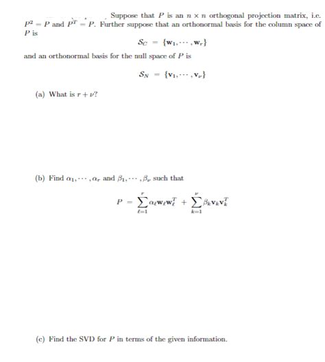 solved suppose that p is an n×n orthogonal projection