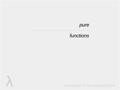 Pure Functions Ppt