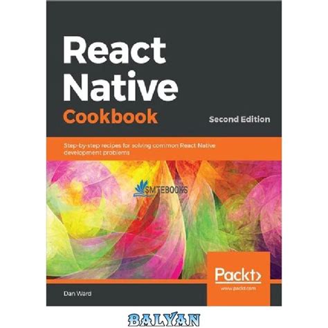 خرید و قیمت دانلود کتاب React Native Cookbook Recipes For Solving