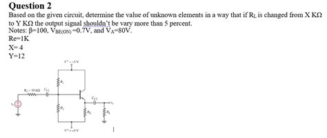 solved question 2 based on the given circuit determine the
