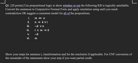Q1 20 Points Use Propositional Logic To Show