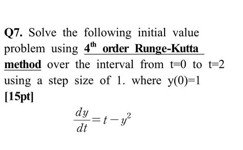 solved q7 ﻿solve the following initial value problem using
