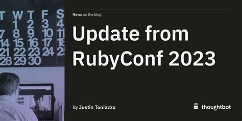 update from rubyconf 2023