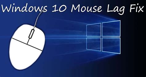 How To Fix Mouse Lag In Windows 10 Easily Regendus