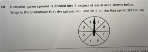 10 A Circular Game Spinner Is Divided Into 8 Sectors Of Equal Area