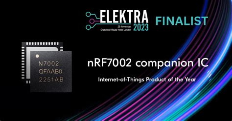 Nordic Semiconductor S NRF Wi Fi Companion IC Shortlisted For Highly Rated U K Elektra