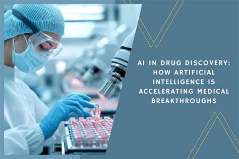 Ai In Drug Discovery How Artificial Intelligence Is Accelerating