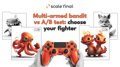 Multi Armed Bandit Vs Ab Test Choose Your Fighter Scale Final