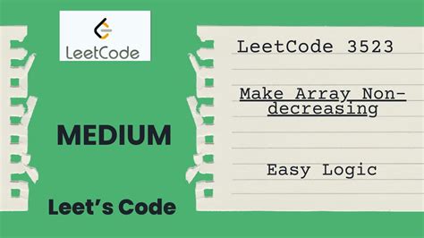 leetcode 3523 make array non decreasing tc o n sc o 1 easy