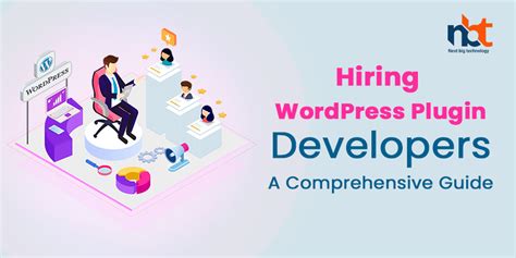 hiring wordpress plugin developers a comprehensive guide next big