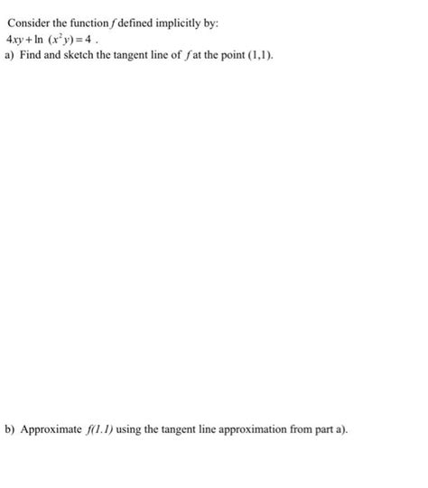 Solved Consider The Function F Defined Implicitly By 4xy