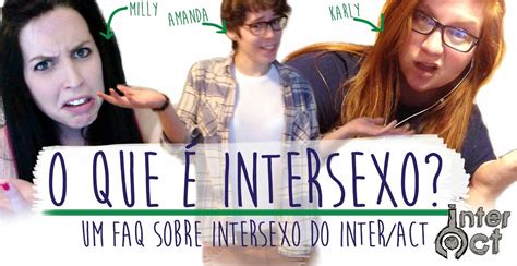DIFERENÇAS NO DESENVOLVIMENTO SEXUAL VAMOS FALAR SOBRE INTERSEXUALIDADE