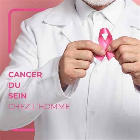 Le Cancer Du Sein Chez Lhomme Alegria Medical Centre