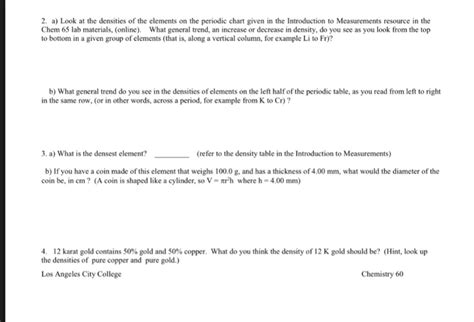 solved 2 a look at the densities of the elements on the