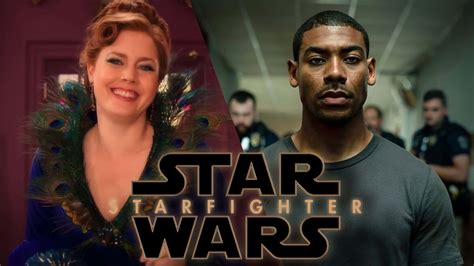 Star Wars Starfighter Insieme A Ryan Gosling Ci Saranno Anche Amy