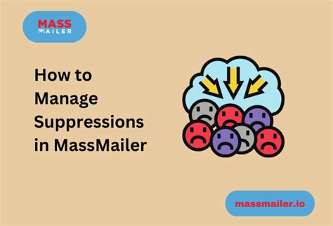 Suppressions In Massmailer A How To Guide