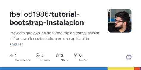 GitHub fbellod tutorial bootstrap instalacion Proyecto que explica de forma rápida como
