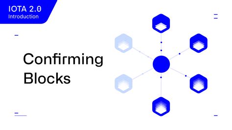 Confirming Blocks How Validators Operate Iota News