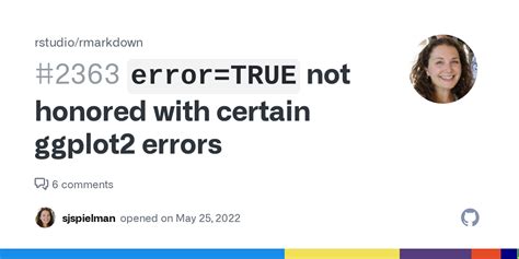 `errortrue` Not Honored With Certain Ggplot2 Errors · Issue 2363