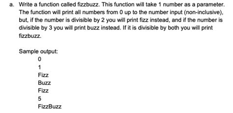 Solved A Write A Function Called Fizzbuzz This Function