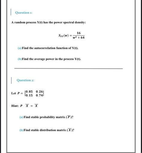 Solved A Random Process Y T Has The Power Spectral Density Chegg Com