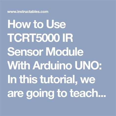 how to use tcrt5000 ir sensor module with arduino uno arduino sensor