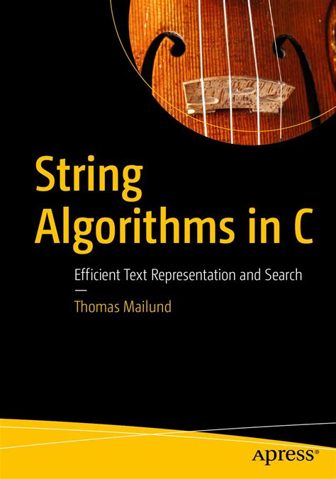 String Algorithms In C Efficient Text Representation And Search Digital Instant Download Ebook