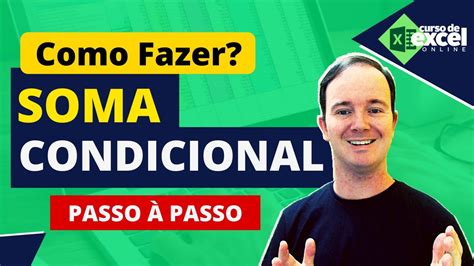 como fazer soma condicional no excel