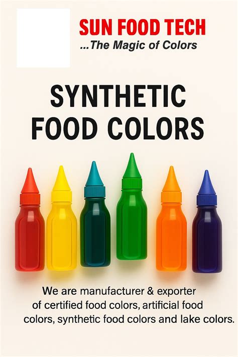 Synthetic Food Colors Adding Vibrancy And Appeal To Everyday Foods