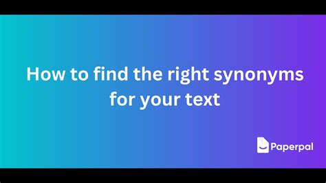 How To Find The Right Synonyms For Your Text Youtube