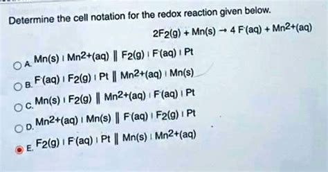 The Cell Notation For The Redox Reaction Given Below … Solvedlib
