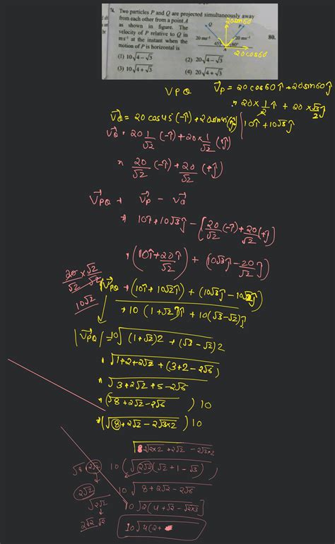 Two Particles P And Q Are Projected Simultaneously Away From Each Other F