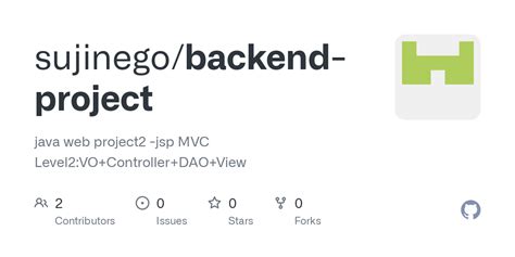 GitHub Sujinego Backend Project Java Web Project Jsp MVC Level VO Controller DAO View