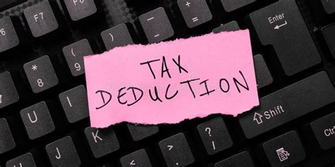 Hand Writing Sign Tax Deduction Concept Meaning Amount Subtracted From