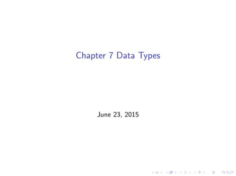 Chapter 7 Data Types June 23 2015