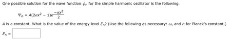 Solved One Possible Solution For The Wave Function Yn For