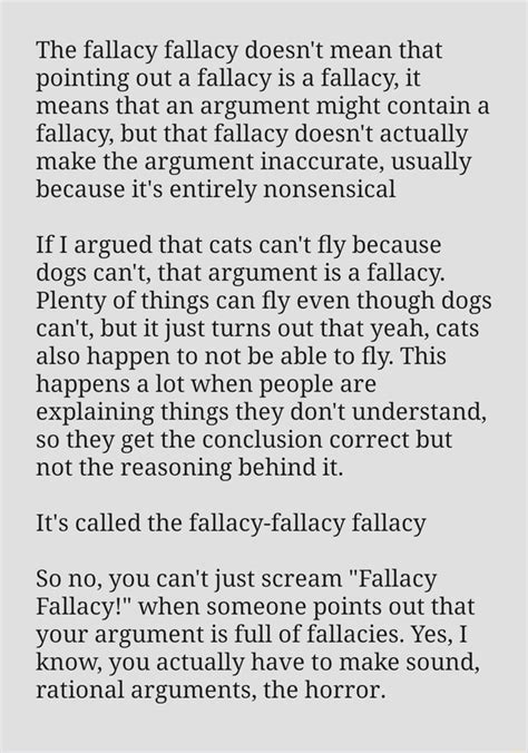 The Fallacy Fallacy Doesn T Mean That Pointing Out A Fallacy Is A Fallacy It Means That An