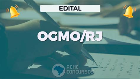 Edital Ogmo Rj 022025 Abre 100 Vagas