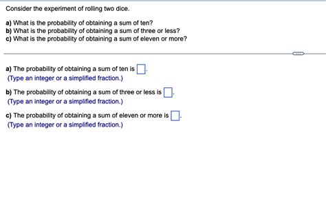 Solved Consider The Experiment Of Rolling Two Dice A What Chegg