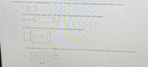 Solved Consider The Linear Transformation T Rr Whose Matrix