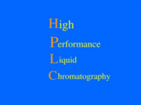 SOLUTION Hplc High Pressure Liquid Chromatography Studypool