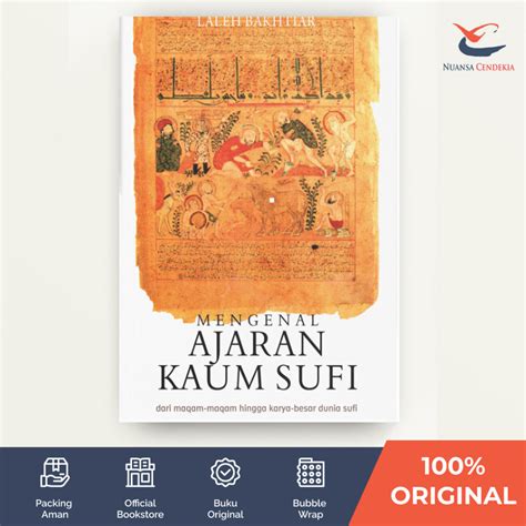 Jual [nuansa Cendekia] Mengenal Ajaran Kaum Sufi Dari Maqam Maqam Hingga Karya Besar Dunia Sufi