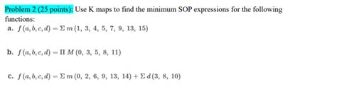 solved problem 2 25 ﻿points use k ﻿maps to find the